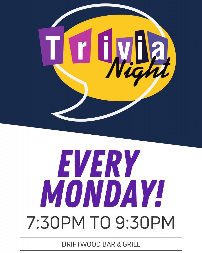 Trivia Nights at Driftwood Bar & Grill on Mondays